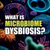 What is Microbiome Dysbiosis? - Atrantil