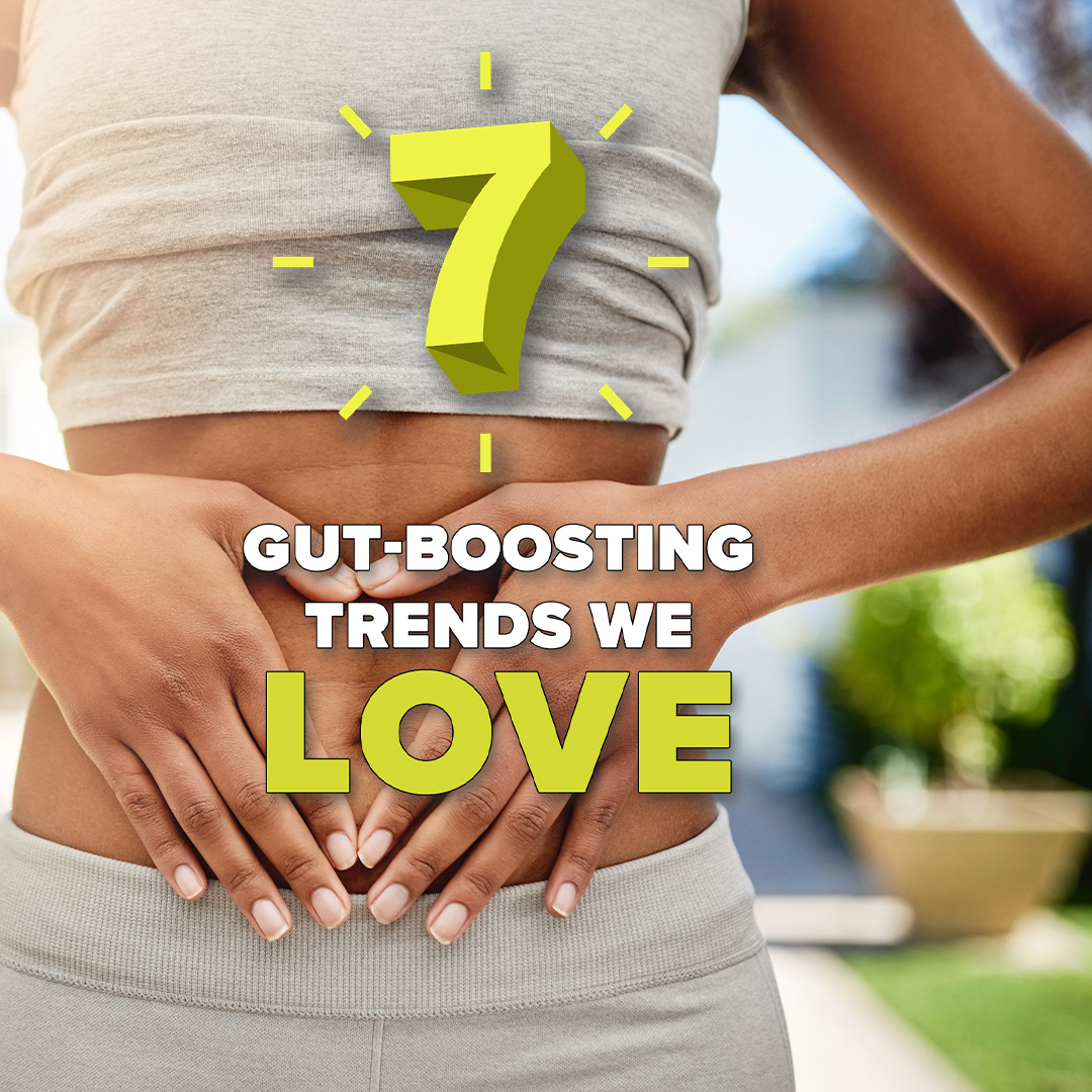7 Gut Boosting Trends We Love! - Atrantil